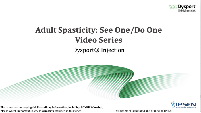 View Dysport® Videos On Spasticity & Cervical Dystonia